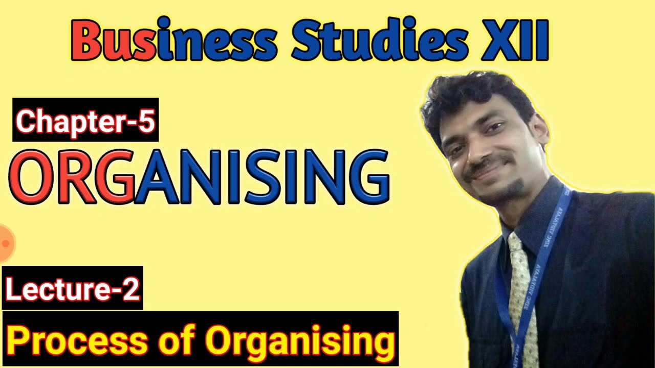 Process of Organising II Business Studies II Class 12 - YouTube