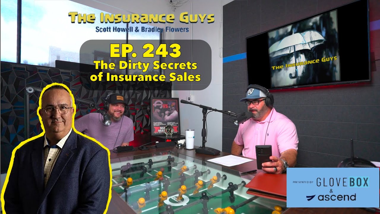 EP. 243 The Dirty Secrets of Insurance Sales - YouTube