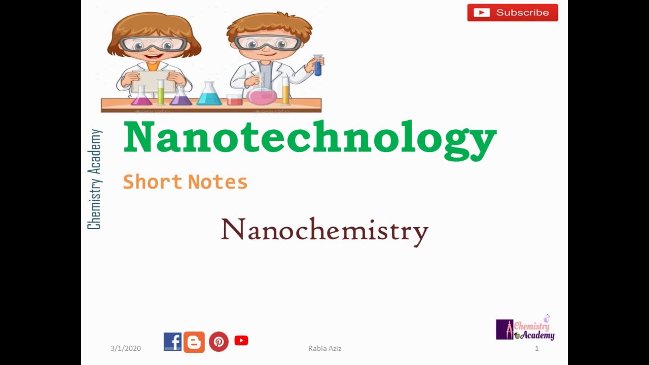 Nanotechnology | Nanochemistry | Presentation and Notes - YouTube