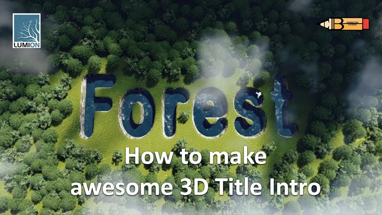 Amazing 3D forest Title intro | Lumion Tutorial - YouTube