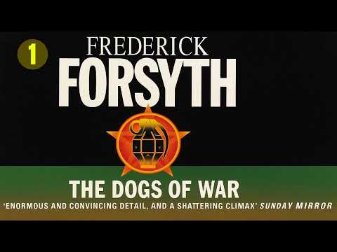 The Dogs of War by Frederick Forsyth 📖 Audiobook Thriller, Mystery & Suspense Full Length P1