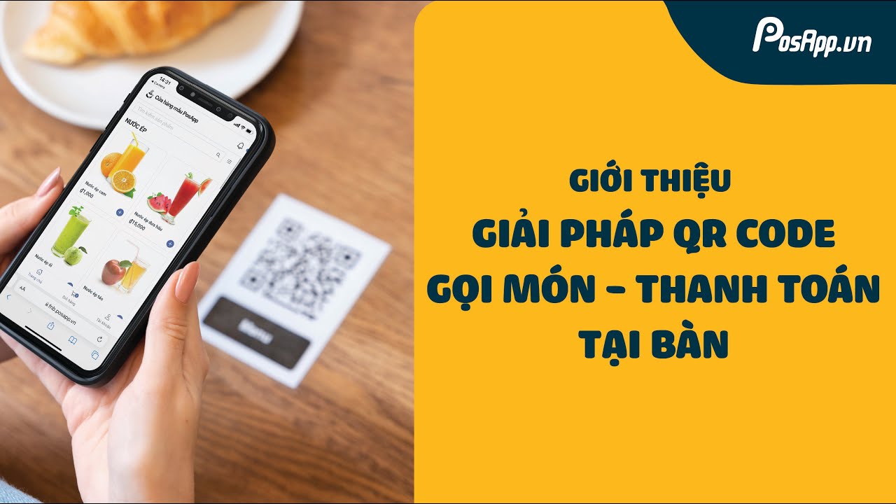 PosApp giới thiệu giải pháp Quét mã QR code order, gọi món và thanh toán nhanh chóng - YouTube