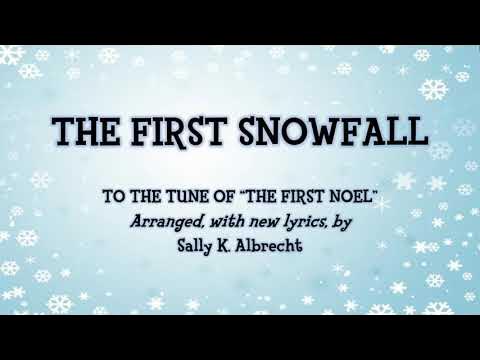 The First Snowfall (tune of The First Noel) - YouTube