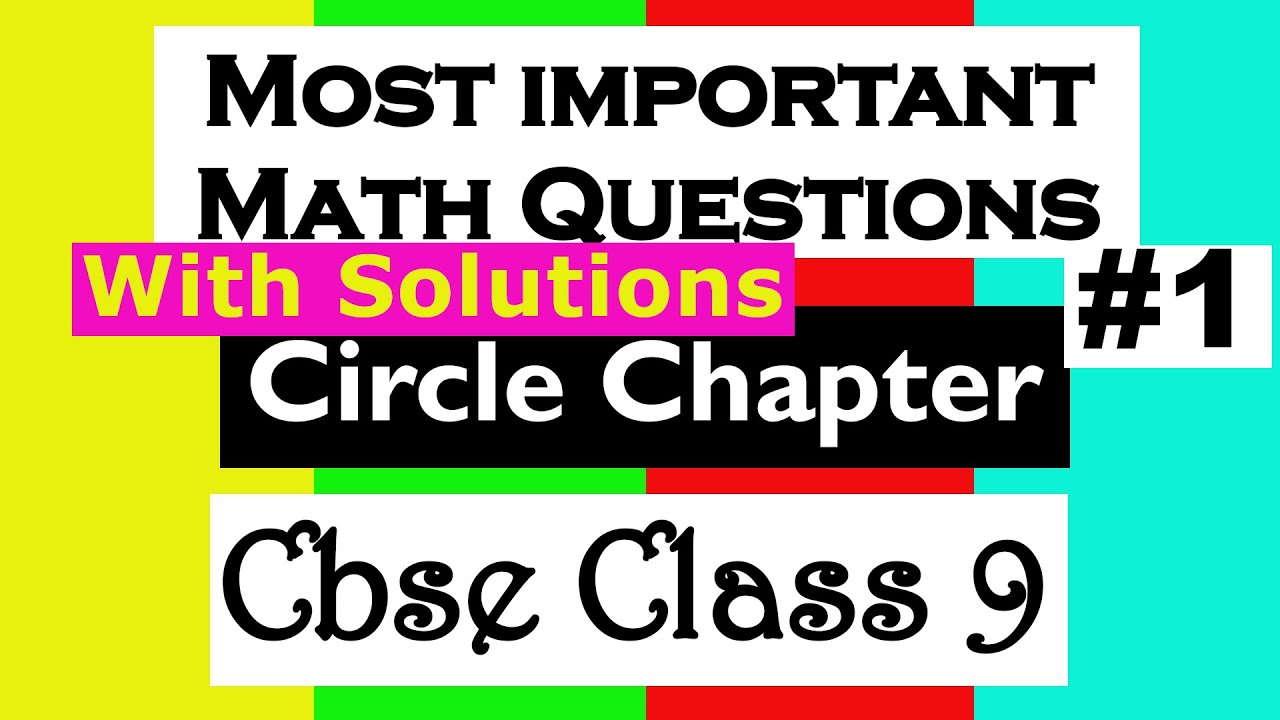 Most Important Maths Questions With Solutions | Circle Chapter | CBSE ...