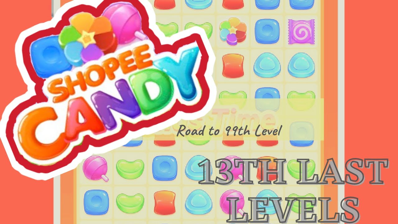 Shopee Candy : Road to level 99 part 3 - YouTube