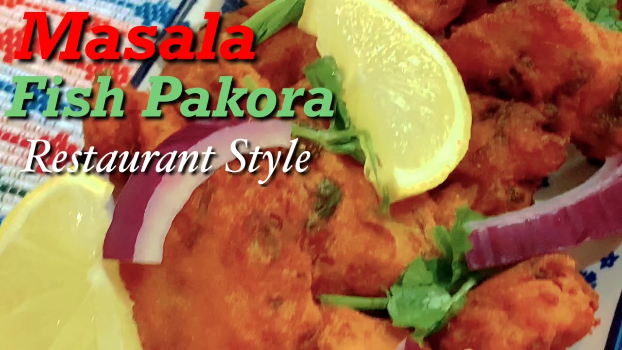 Masala Fish Pakora/ Restaurant Style Spicy Fish Pakora - YouTube
