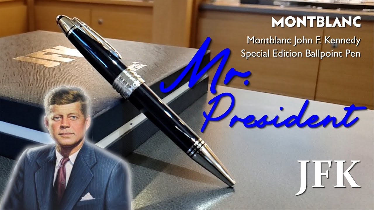 Presidential - The Montblanc John F. Kennedy (JFK) Special Edition ...