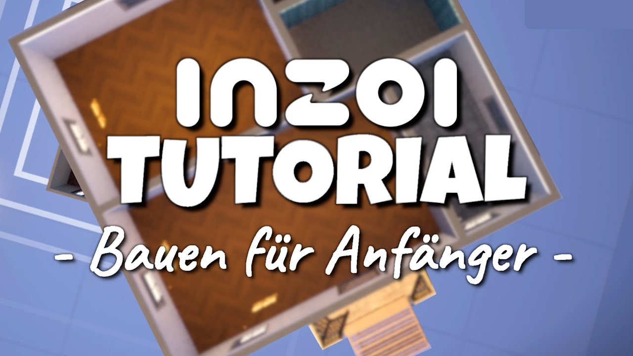 Bauen in inZOI - Tutorial für Anfänger | Simmortality - YouTube