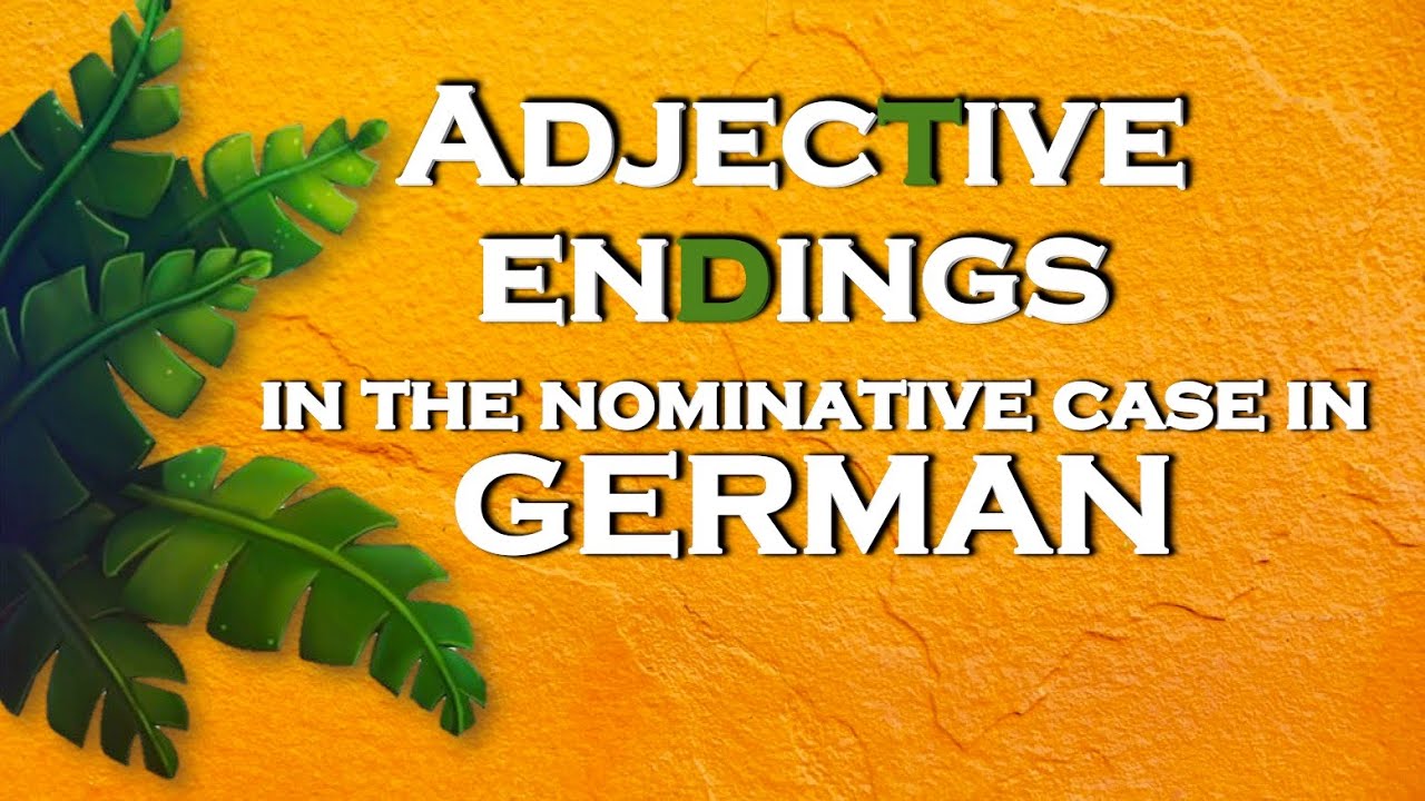 Adjective endings in the nominative case in German. - YouTube