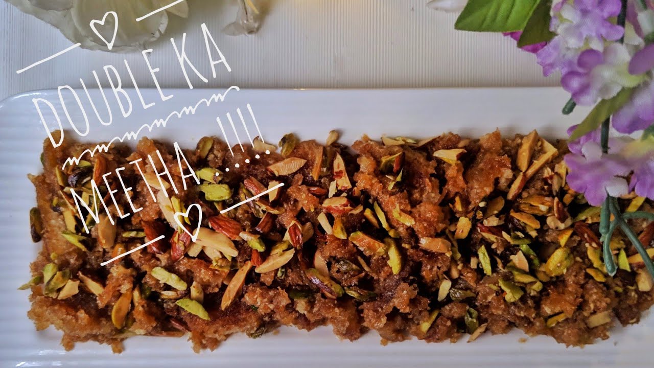 Double Ka Meetha | Shahi Tukra | Shahi Tukda | Hyderabadi Bread Pudding ...