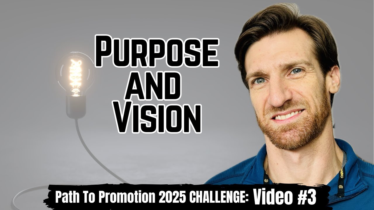 Why Purpose and Vision Matter for Leadership Growth and Advancement - YouTube