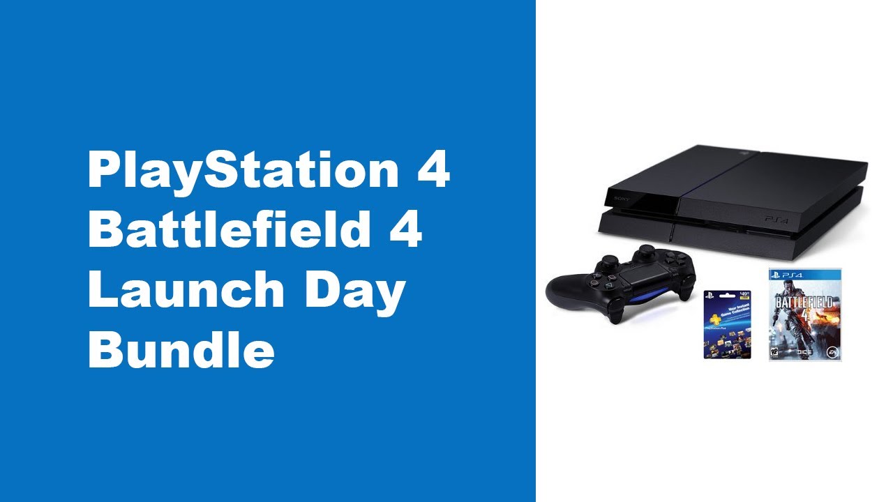 PlayStation 4 Battlefield 4 Launch Day Bundle - What's New? - YouTube