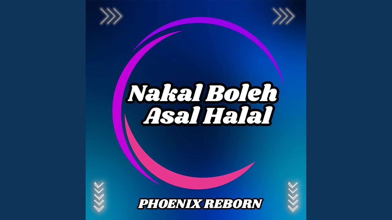 Nakal Boleh Asal Halal - YouTube