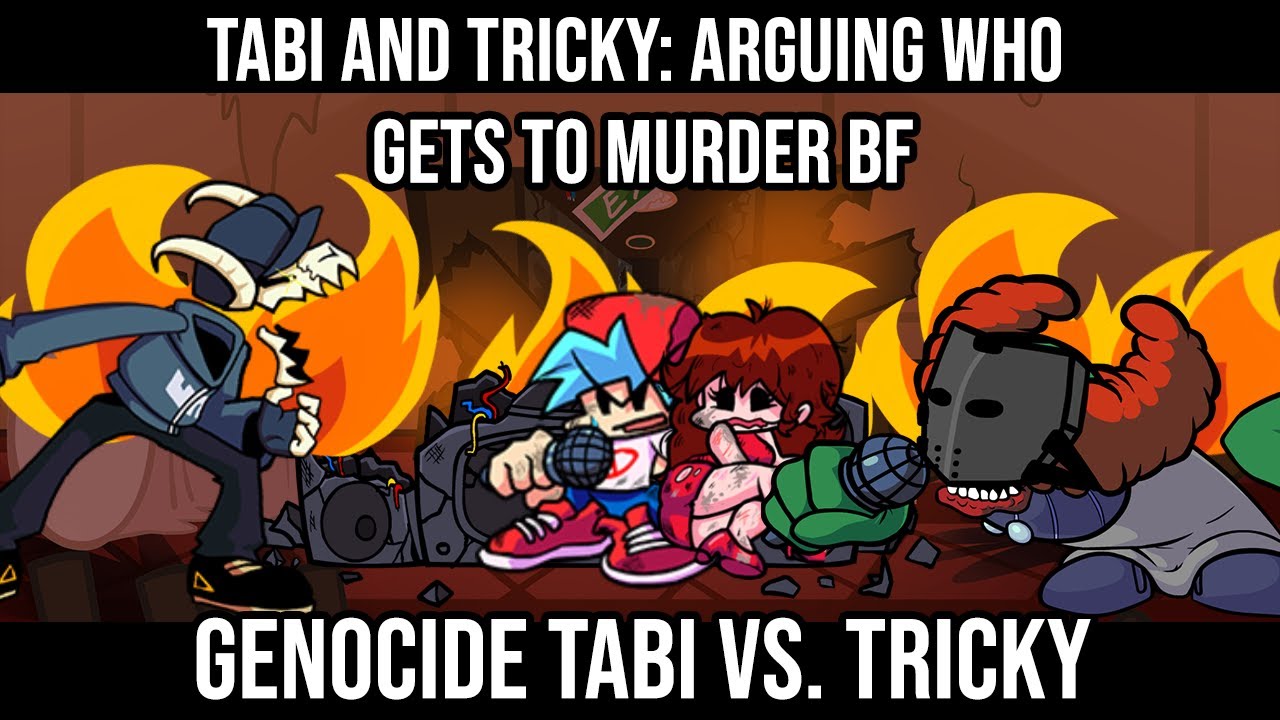 TABI & TRICKY: ARGUING WHO GETS TO MURDER BF :) | Friday Night Funkin ...