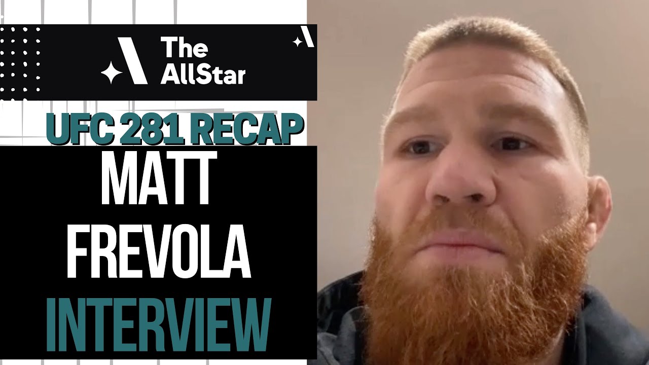 Matt Frevola on unreal knockout win at UFC 281, testing Paddy Pimblett ...