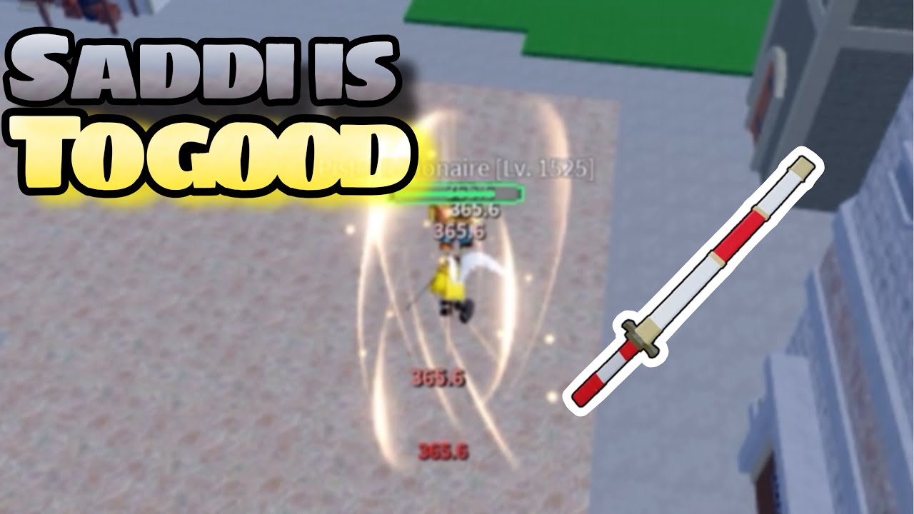 ⚔️ SADDI HAS THE MIST BROKEN COMBO⚔️ - YouTube