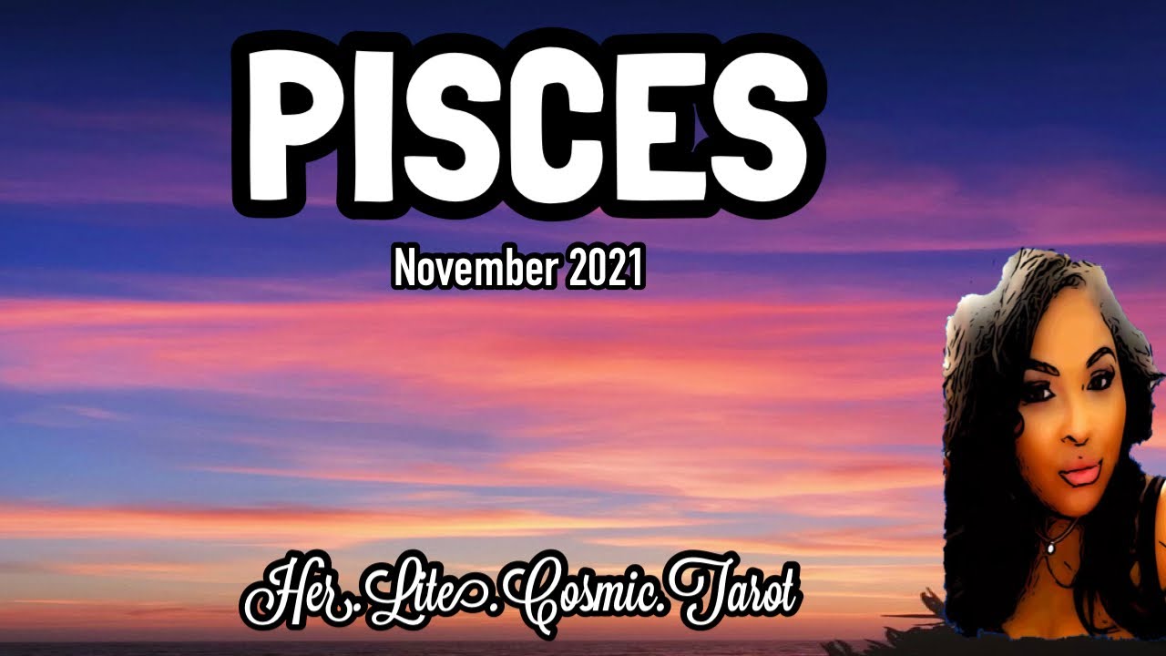 PISCES| Music to my ears | November 2021 - YouTube