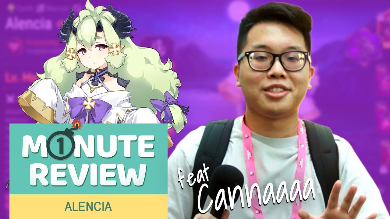 [Minute Review] - What YOU need to know about Alencia ft. @cannaaaa ...