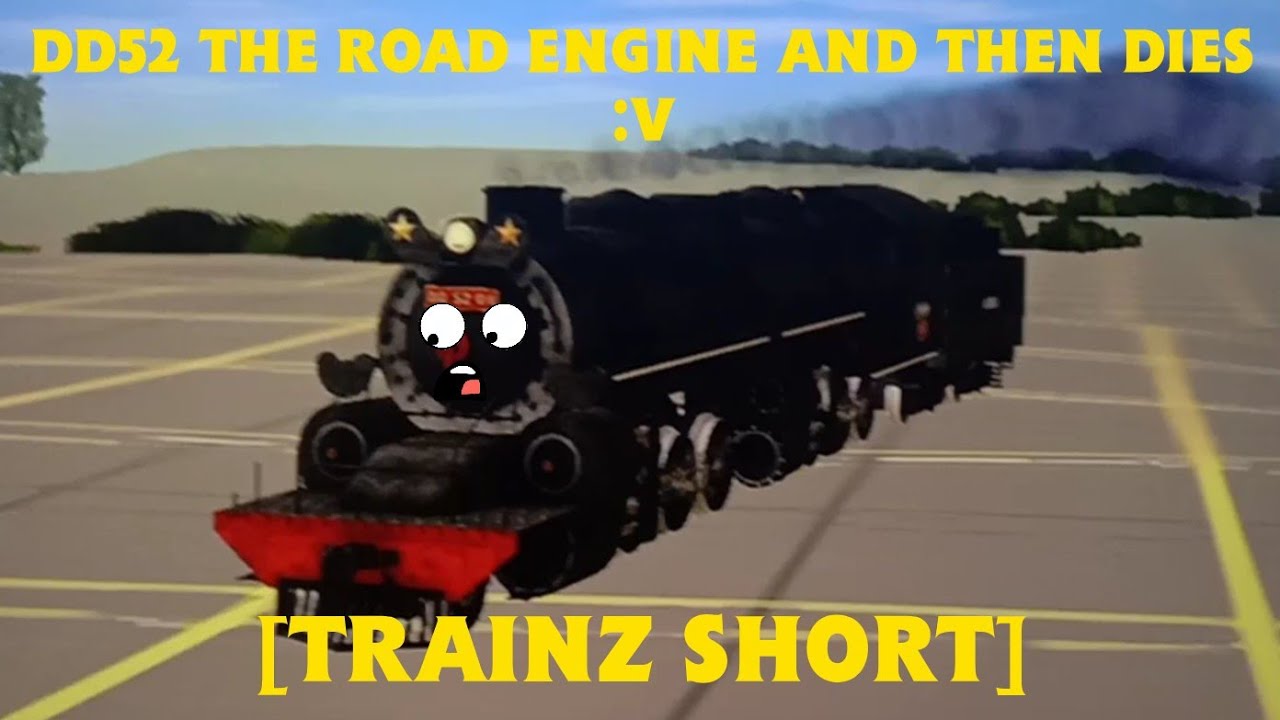 DD52 the Road Engine and then Dies :v [Trainz Short] - YouTube