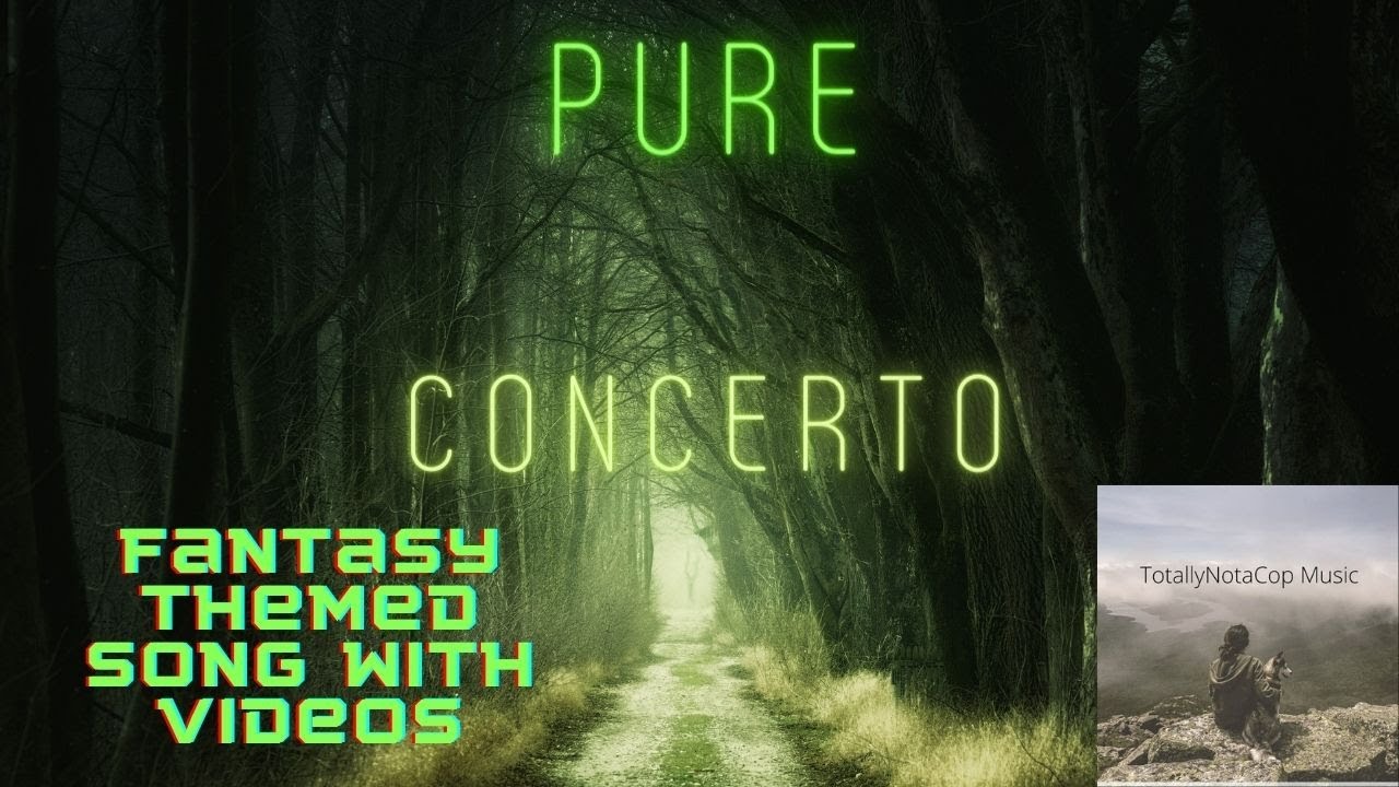 Pure Concerto Epic Fantasia Themed Song I Made With Really Cool Fantasy ...