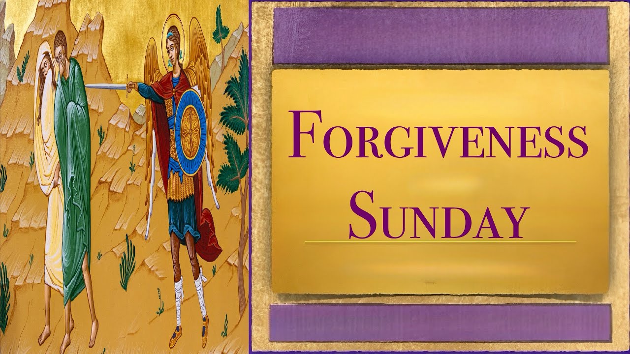 Forgiveness Sunday - YouTube