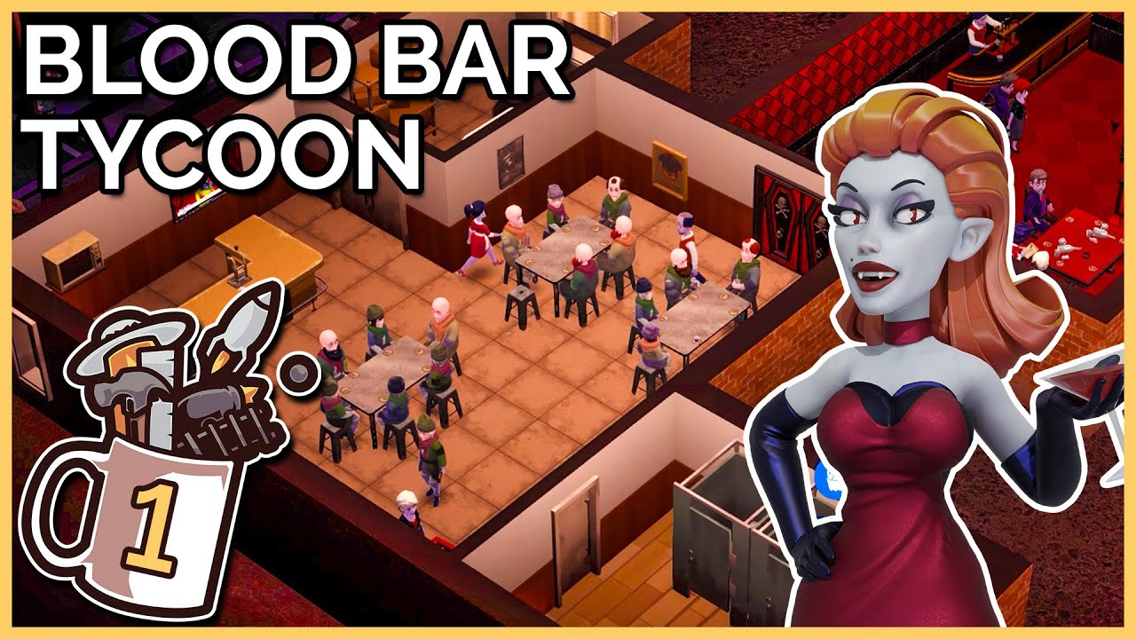 Building a Bar for Bloody Beverage Business! | Blood Bar Tycoon #1 ...