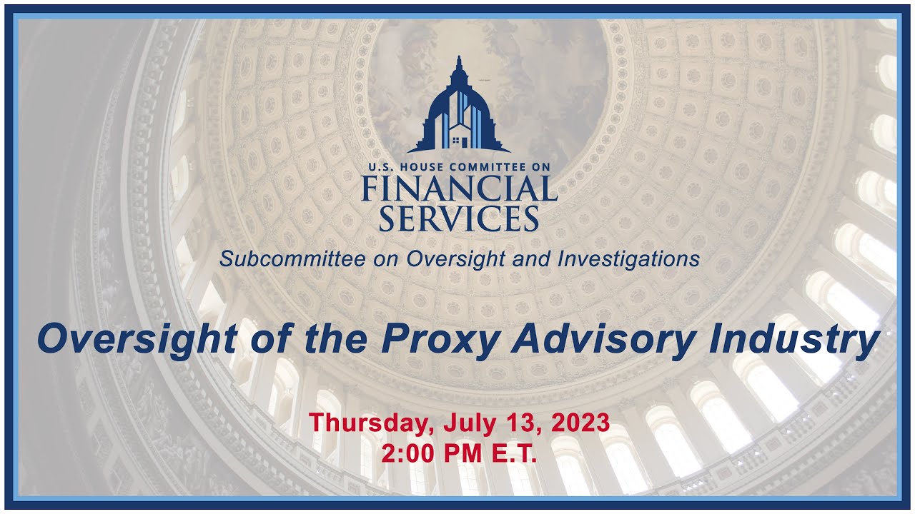 Oversight of the Proxy Advisory Industry (EventID=116203) - YouTube