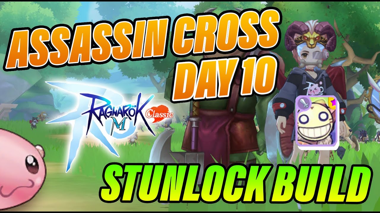 Ragnarok M: Classic [LIVE🔴] - DAY 10 [Assassin Cross] [Stun Lock Build ...