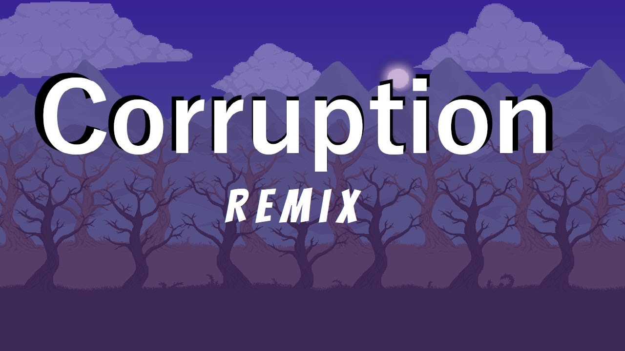 Terraria - Corruption Remix By Zerwuw - YouTube