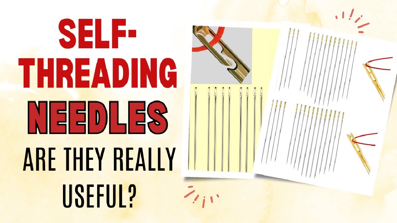 Are Self-Threading Needles Really Useful? - YouTube