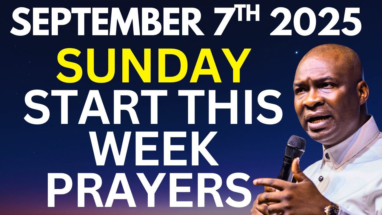 SEPTEMBER 7th 2025 Start With This Prayer | Apostle Joshua Selman ...