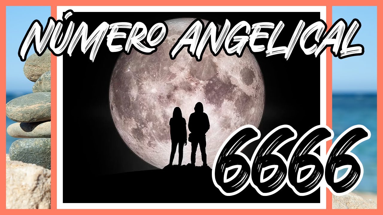 ️ Significado espiritual del número angelical 6666. Simbolismo ...