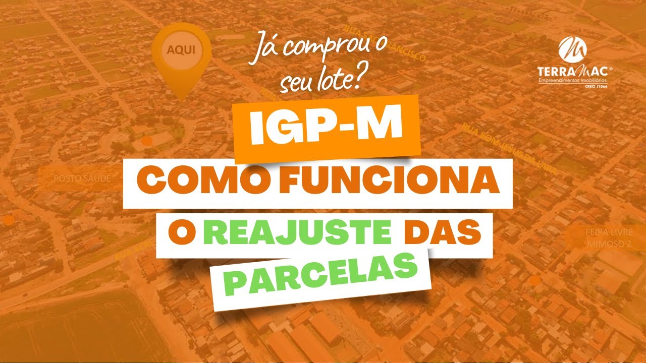 O que é IGP-M? Saiba como funciona o reajuste de parcela do lote - YouTube