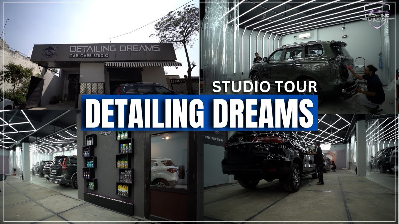 Detailing Dreams | Ultimate Car Detailing Studio Tour | Car Detailing India - YouTube