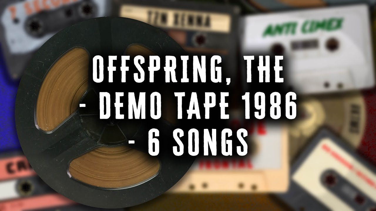 OFFSPRING, The - Demo Tape 1986 - 6 Songs - YouTube