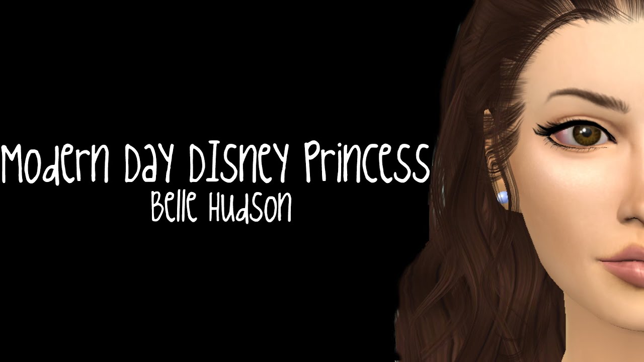 Modern Day Disney Princess Create a Sim - Belle // Sims 4 - YouTube