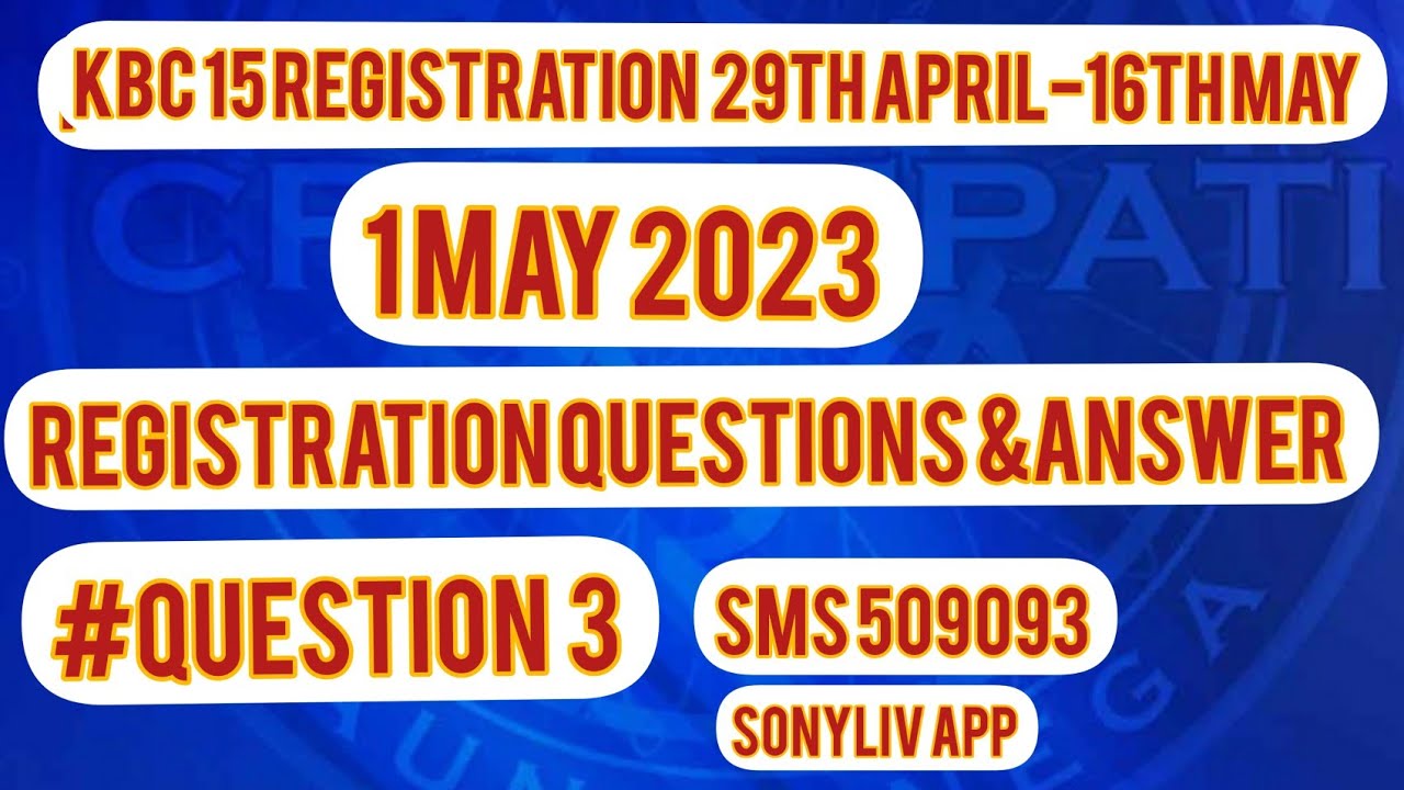 QUESTION 3 : KAUN BANEGA CROREPATI SEASON 15| KBC REGISTRATION 2023 ...