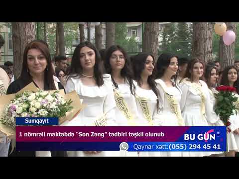Sumqayıt şəhər 1 nömrəli məktəbdə “Son Zəng” tədbiri təşkil olunub