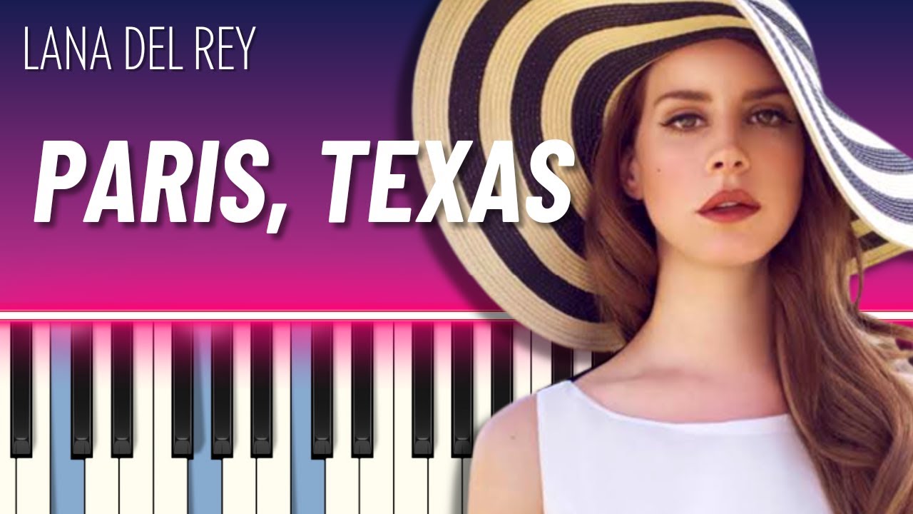 Paris, Texas (Piano Tutorial) - Lana Del Rey - YouTube