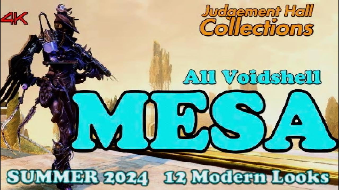 Mesa Voidshell Fashion frame Summer 2024 Warframe Art-Fashion - YouTube