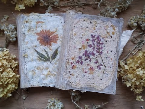 Botanical Junk Journals with Handmade Paper and Pressed Plants flipthrough - YouTube