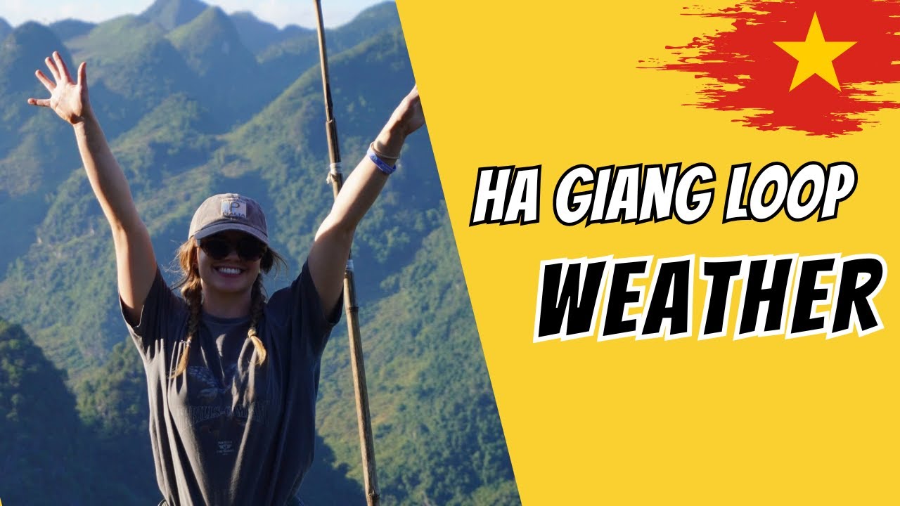 Do You Want to Explore Ha Giang Loop without bad weather worries? - YouTube