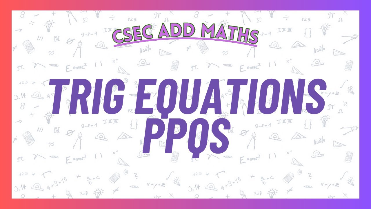 Trigonometric Equations Past Paper Questions | CSEC Add Maths - YouTube