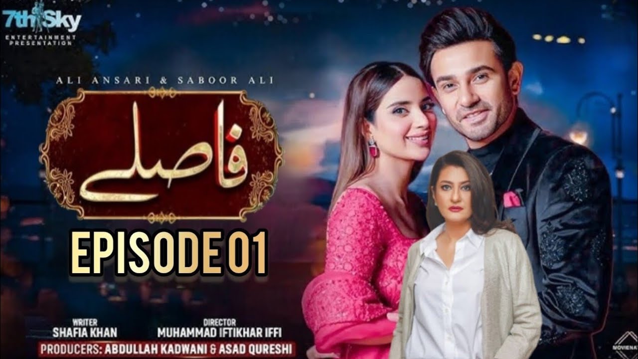 Faaslay | Episode 1 | Ali Ansari | Saboor Ali | Laiba Khan - YouTube