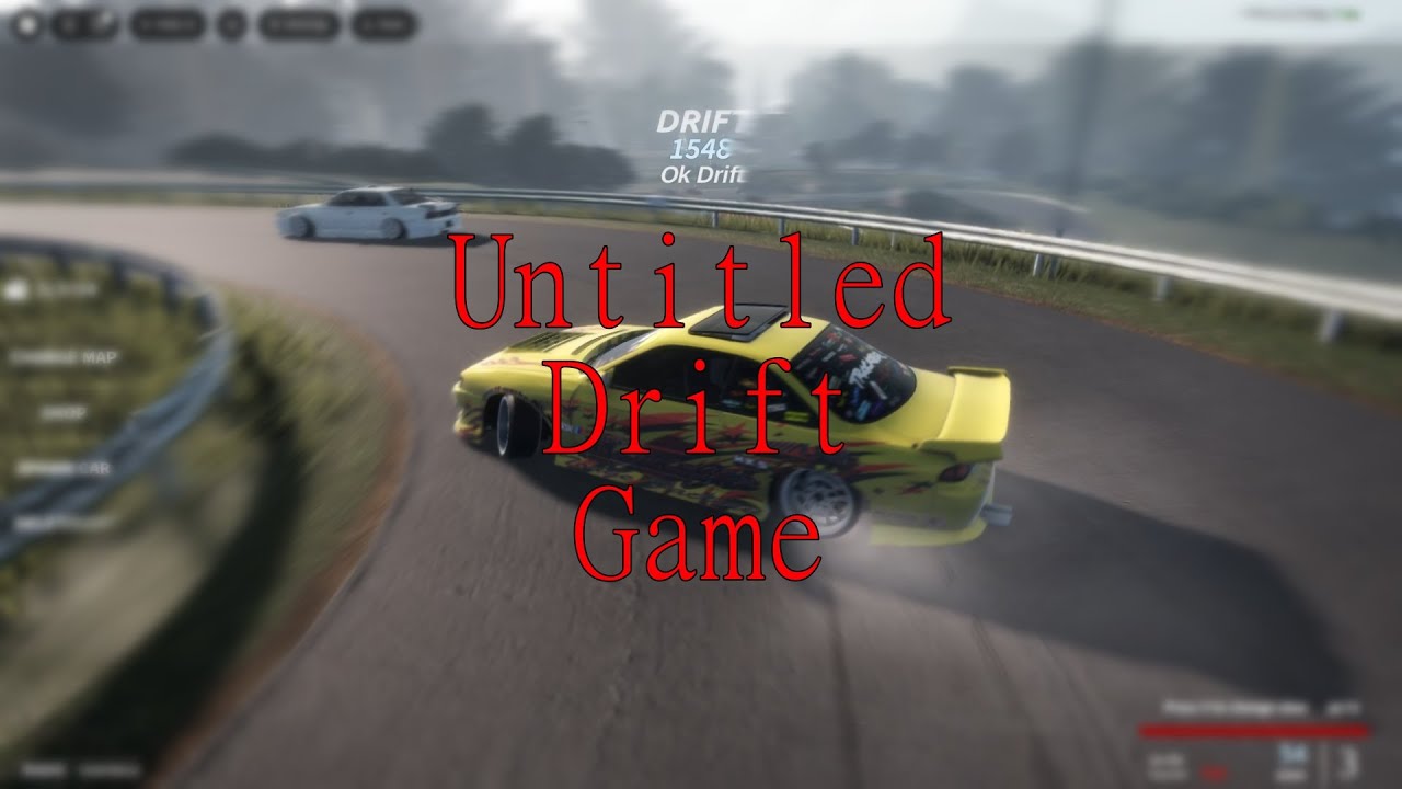 UNTITLED DRIFT GAME Car Showcase - YouTube