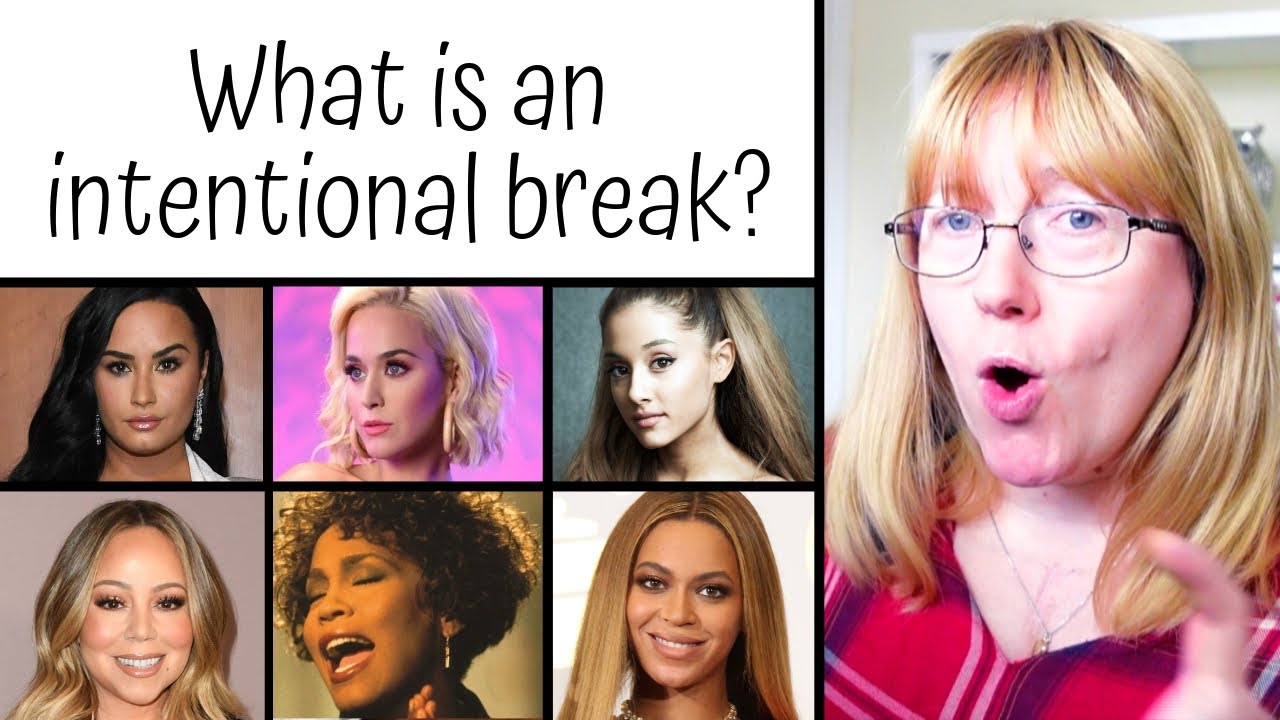 What is an 'intentional vocal break?' - YouTube