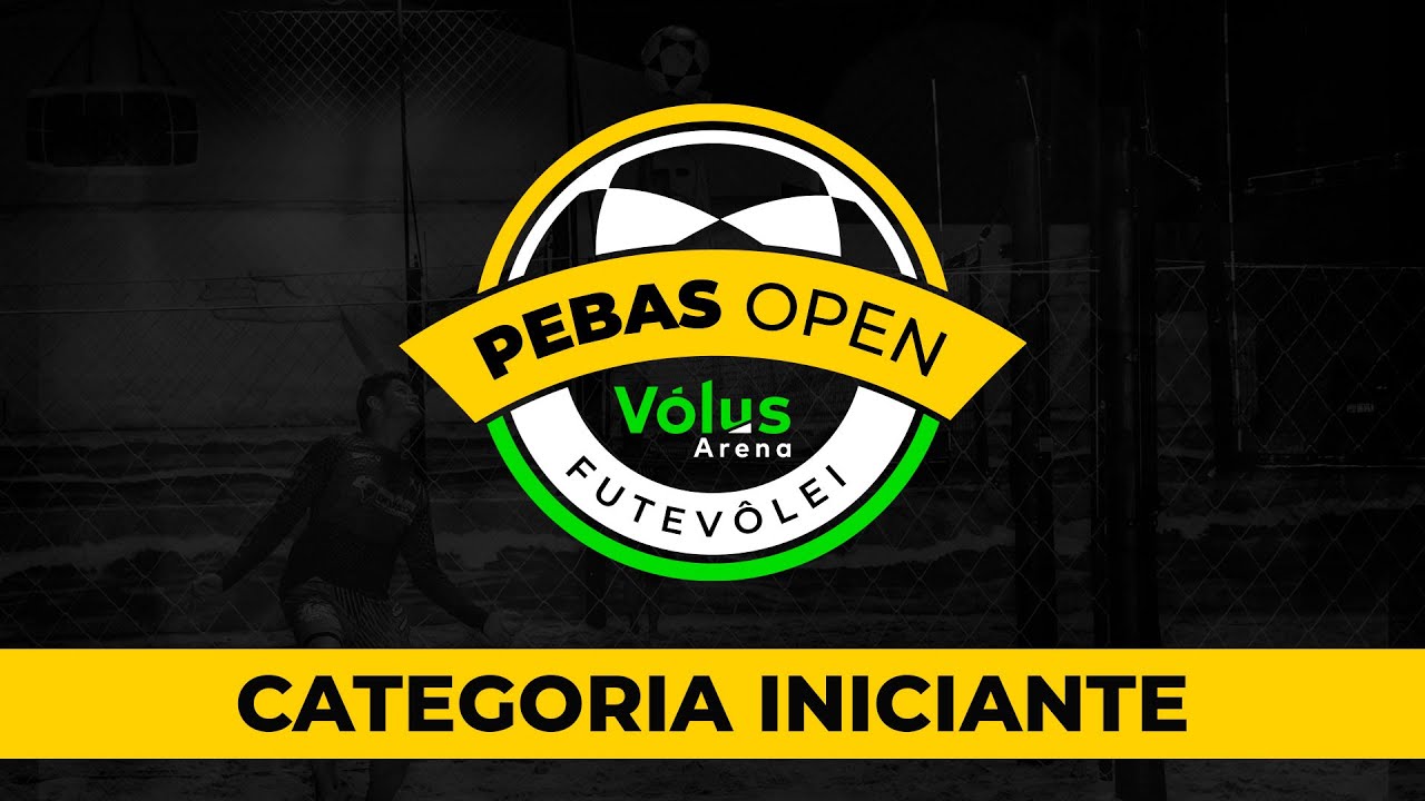 PEBAS OPEN VÓLUS ARENA - CATEGORIA INICIANTE - YouTube
