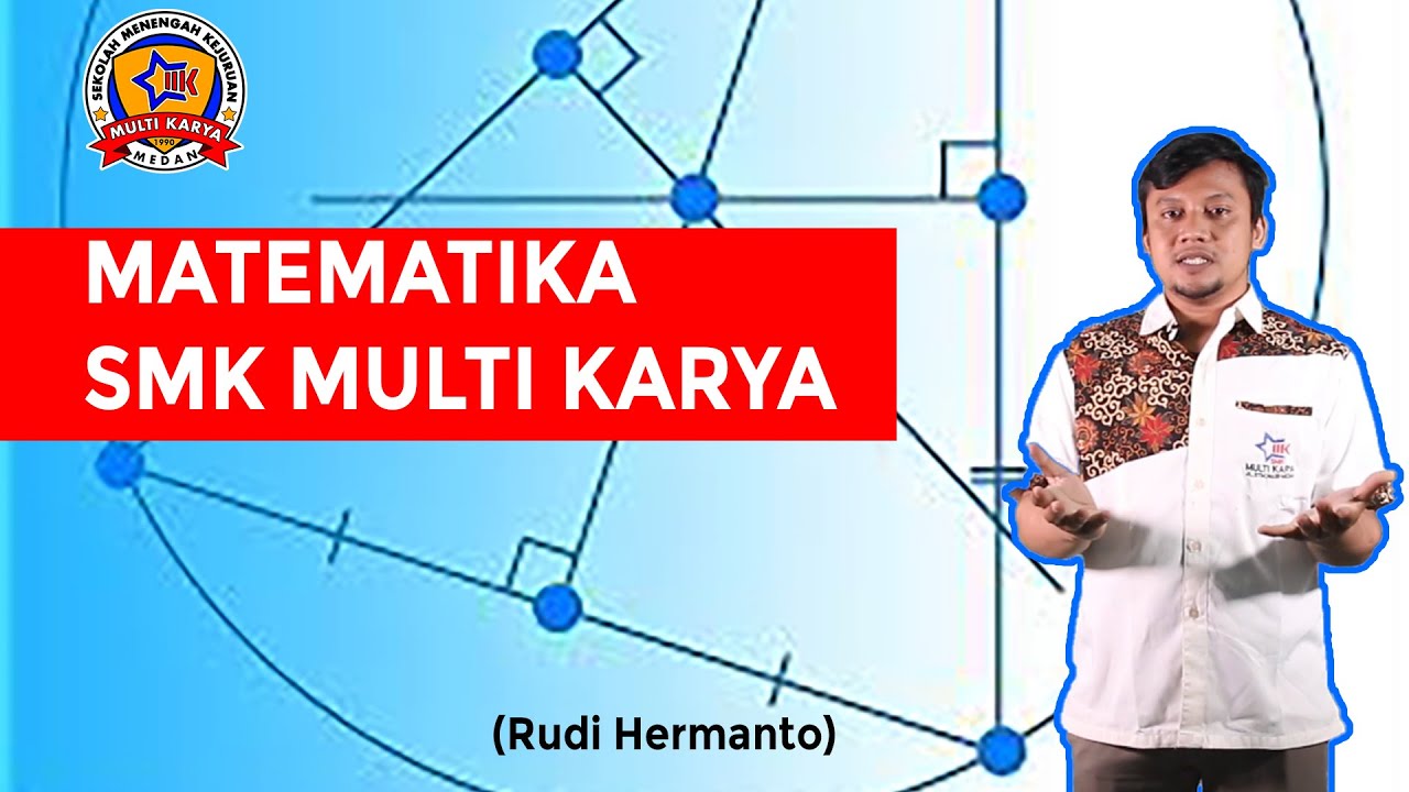 PENGENALAN GURU MATEMATIKA (Rudi Hermanto) | SMK MULTI KARYA - YouTube