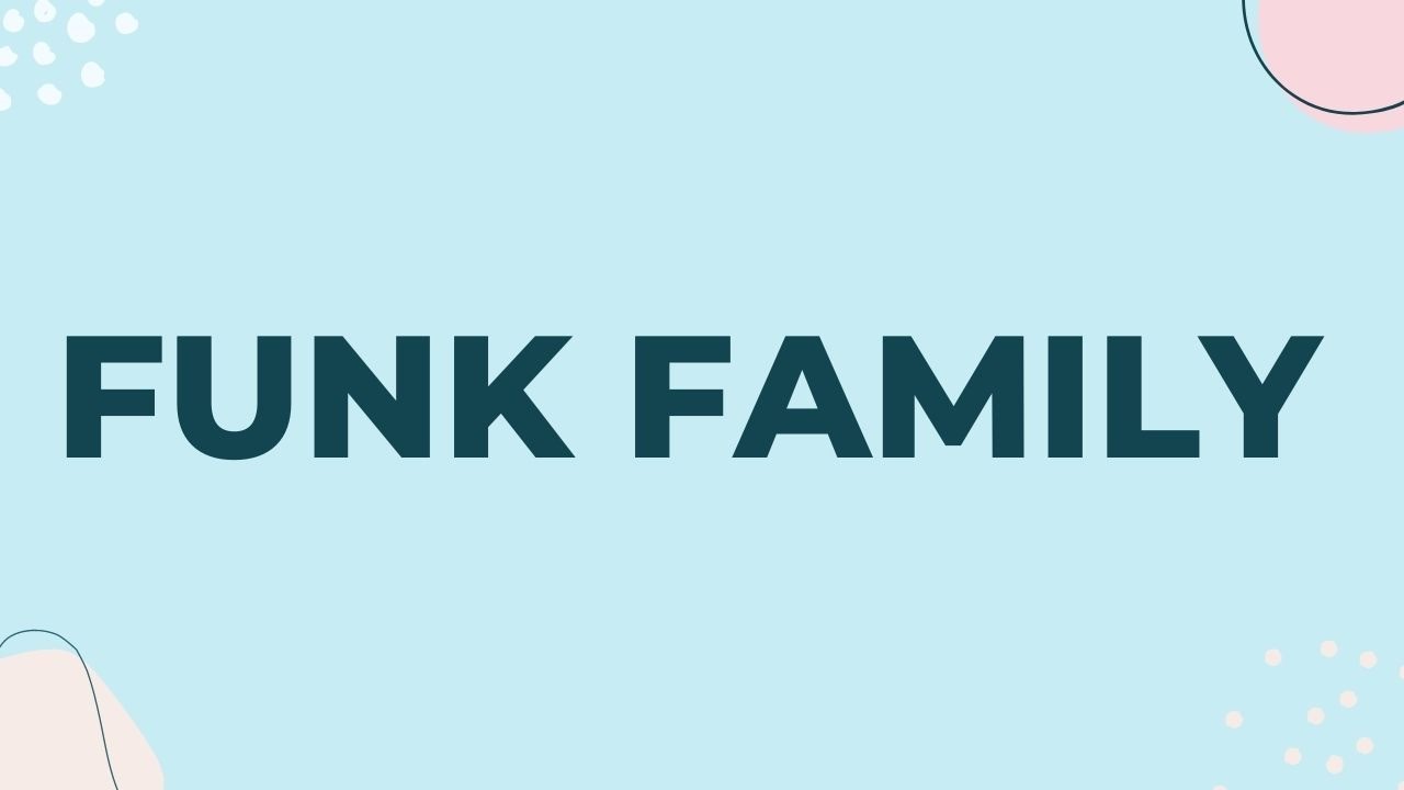 Funk Family :) - YouTube