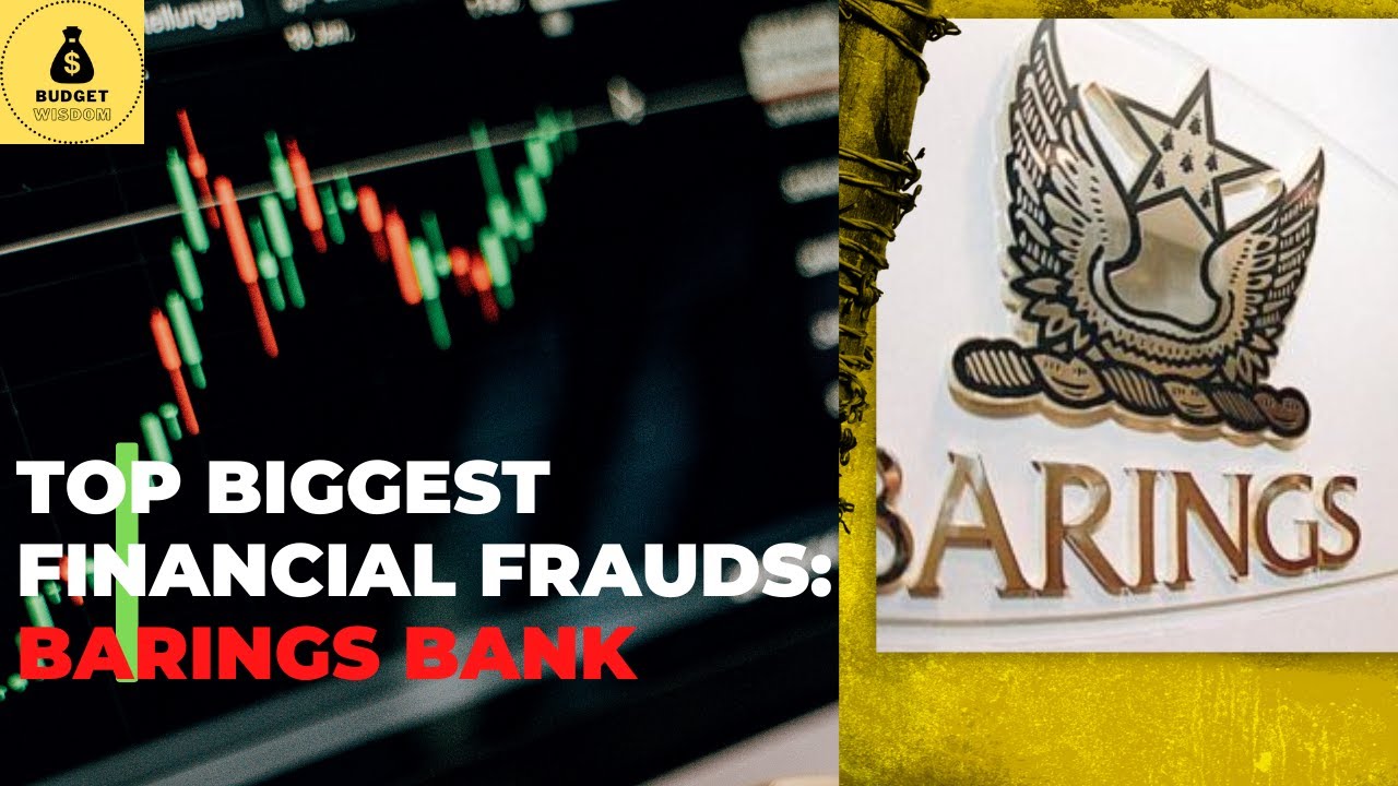 Top Biggest Financial Frauds Barings Bank - YouTube